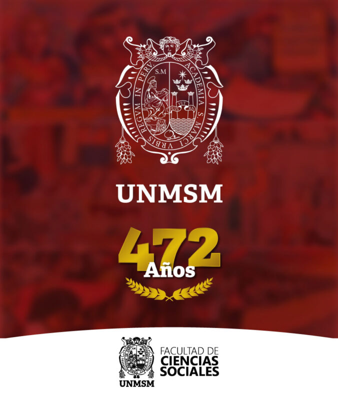 Aniversario UNMSM 472 años – Facultad de Ciencias Sociales